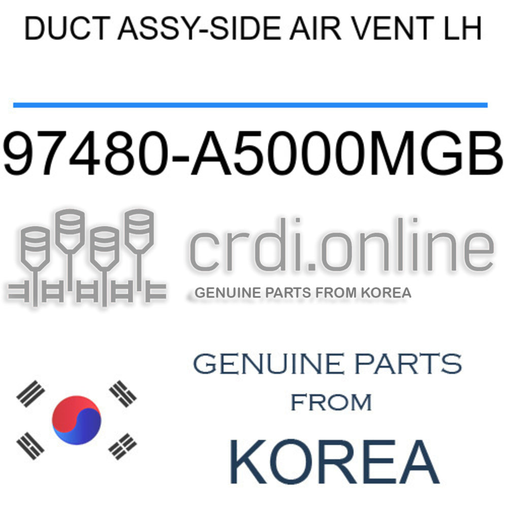 DUCT ASSY-SIDE AIR VENT LH 97480-A5000MGB 97480A5000MGB 97480 A5000MGB ...